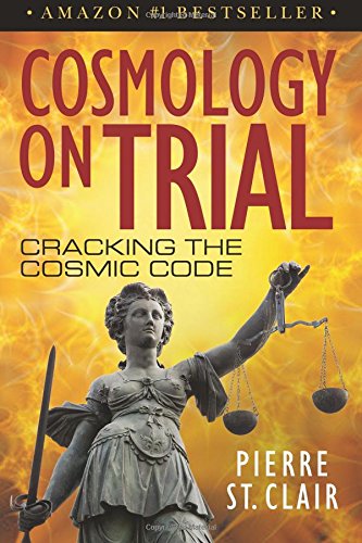 Buy Cosmology on Trial: Cracking the Cosmic Code Book Online at Low Prices in India | Cosmology ...