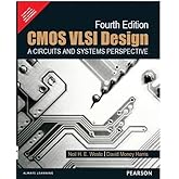 CMOS VLSI Design: A Circuits and Systems Perspective : Weste, Neil ...