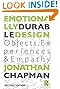 Emotionally Durable Design: Objects, Experiences and Empathy: Amazon.co ...