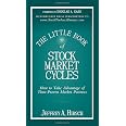 The Little Book of Stock Market Cycles: How to Take Advantage of Time ...
