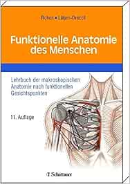 Funktionelle Anatomie des Menschen: Lehrbuch der makroskopischen ...