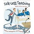 Talk-Less Teaching: Practice, Participation and Progress : Isabella ...