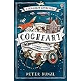 Cogheart (The Cogheart Adventures #1): 01 : Peter Bunzl: Amazon.co.uk ...