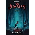 The Jumbies : Baptiste, Tracey: Amazon.fr: Livres