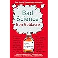 Bad Science: Amazon.co.uk: Goldacre, Ben: 9780007284870: Books