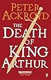 The Death of King Arthur: The Immortal Legend (Penguin Classics ...