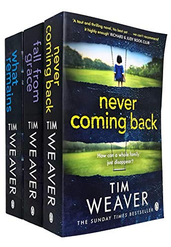 David Raker Series 4-6: 3 Books Collection Set By Tim Weaver (Never Coming Back, Fall From Grace ...