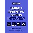 Object Oriented Design Interview: An Insider's Guide : Bokhari, Fawaz ...