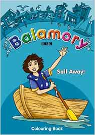 Buy Balamory: Sail Away: A colouring book Book Online at Low Prices in ...