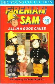 Fireman Sam: All in a Good Cause (BBC Young Collection): Amazon.co.uk ...