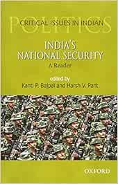 Buy India's National Security: A Reader (Critical Issues in Indian ...