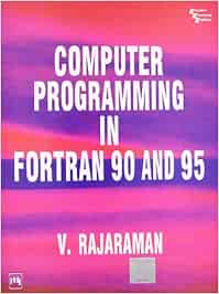 Computer Programming in Fortran 90 and 95 : Rajaraman: Amazon.in: Books