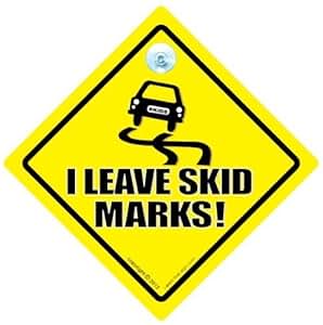 I Leave Skid Marks Car Sign, Car Sign, Bumper Sticker, Baby on Board ...