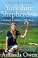 The Yorkshire Shepherdess: Amazon.co.uk: Amanda Owen: 9781447251781: Books