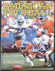 American Football Book: No. 5: Amazon.co.uk: Thomas, Ken: 9780356147123 ...