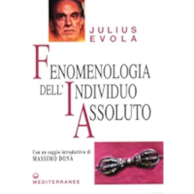 Dexter Jaymes: Fenomenologia Dell Individuo Assoluto (Opere Di Julius ...