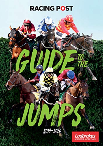Buy Racing Post Guide to the Jumps 2019-2020 (Racing Post Guides) Book ...