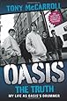 Oasis the Truth: My Life as Oasis's Drummer: Amazon.co.uk: Tony ...