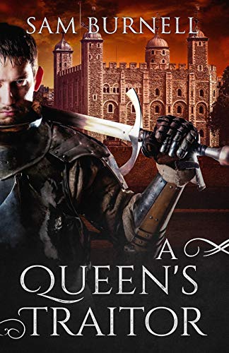 A Queen's Traitor: The Tudor Mystery Trials; A Medieval Historical ...