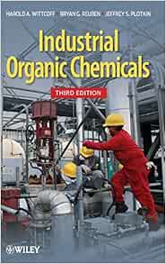 Industrial Organic Chemicals: Amazon.co.uk: Wittcoff, Harold A., Reuben ...