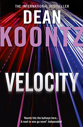 Velocity: Amazon.co.uk: Koontz, Dean: 9780007368266: Books