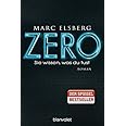 ZERO - Sie wissen, was du tust: Roman : Elsberg, Marc: Amazon.de: Bücher