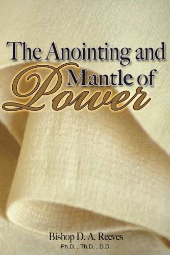 Buy The Anointing and the Mantle of Power Book Online at Low Prices in ...