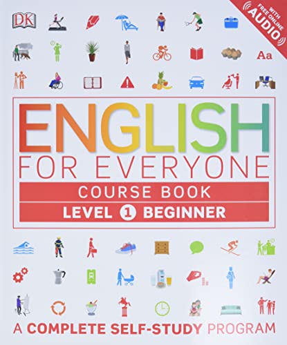 English for Everyone: Level 1: Beginner, Course Book: A Complete Self ...