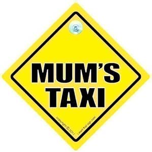 Mum's Taxi, Mum's Taxi Sign, Mum's Taxi Car Sign, Mums Taxi, Car Sign ...