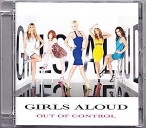Out Of Control by Girls Aloud: Amazon.co.uk: Music