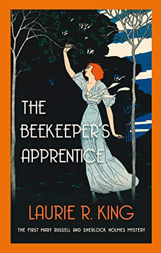 The Beekeeper's Apprentice (Mary Russell Mystery 01) (Mary Russell & Sherlock Holmes ...
