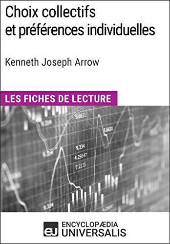 Choix collectifs et préférences individuelles de Kenneth Joseph Arrow ...