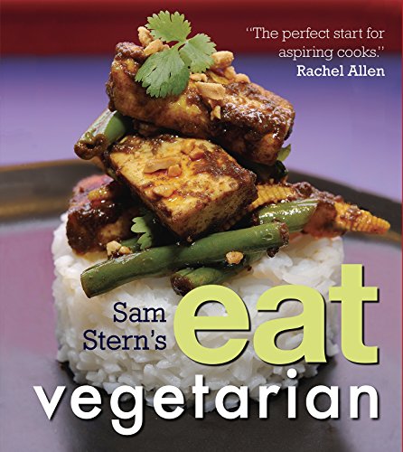 Sam Stern's Eat Vegetarian: Amazon.co.uk: Stern, Sam, Stern, Susan ...