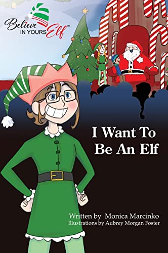 Buy I Want To be An Elf Book Online at Low Prices in India | I Want To ...