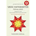 Vedic Mathematics for All Ages: A Beginners Guide - 16 Sutras for ...