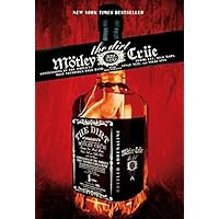 The Dirt (The Anniversary Edition): Confessions of the World's Most ...