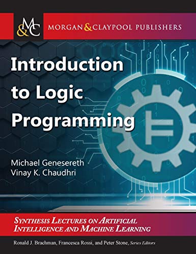 Buy Introduction To Logic Programming Synthesis Lectures On Artificial Intelligence
