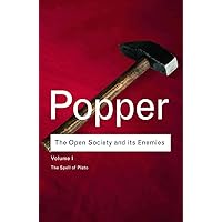 The Open Society and Its Enemies: Volume 1: The Spell of Plato ...