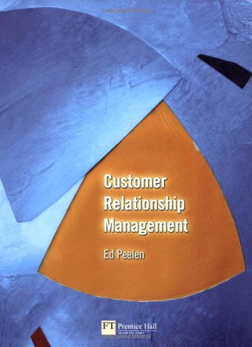 Customer Relationship Management: Amazon.co.uk: Peelen, Ed ...