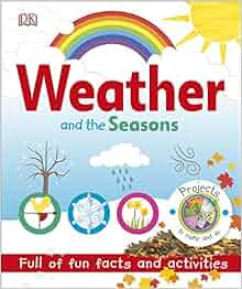 Weather and the Seasons: Amazon.co.uk: DK: Books