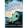 A Half Forgotten Song: Webb, Katherine
