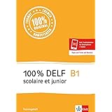 100% DELF A1 scolaire et junior: Livre de l'élève zur Vorbereitung auf ...