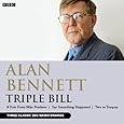 Alan Bennett: Triple Bill: Amazon.co.uk: Bennett, Alan, Bennett, Alan ...