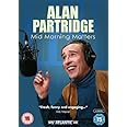 Alan Partridge - Mid-Morning Matters [DVD]: Amazon.co.uk: Steve Coogan ...