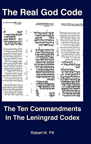 Buy The Real God Code: The Ten Commandments In The Leningrad Codex Book ...