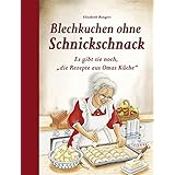 Plätzchen ohne Schnickschnack: Es gibt sie noch, "die Rezepte aus Omas Backstube" : Richter ...