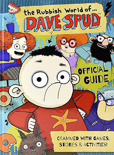 The Rubbish World of Dave Spud (Official Guide) - Fun Facts, Stories ...
