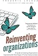Reinventing Organizations: A Guide to Creating Organizations Inspired ...