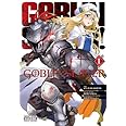 Goblin Slayer Vol. 1 (manga) (Goblin Slayer (Manga)): Amazon.co.uk: Kagyu, Kumo, Kurose, Kousuke ...