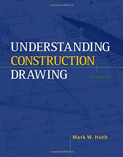 Understanding Construction Drawings: Amazon.co.uk: Huth, Mark W ...
